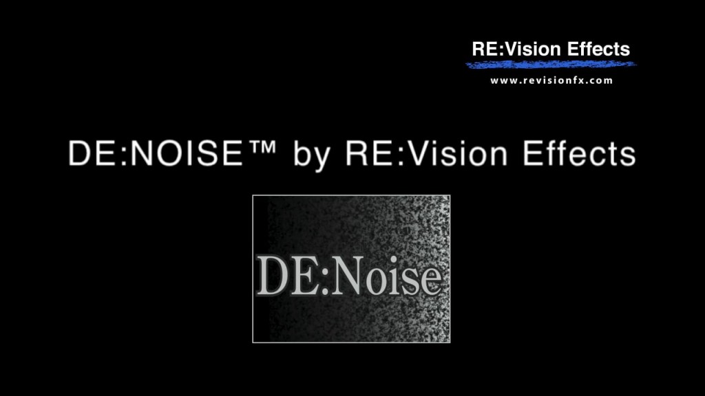 DE:Noise - RE:Vision Effects